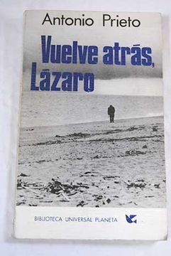 Libro Vuelve atras, Lazaro De Prieto, Antonio - Buscalibre