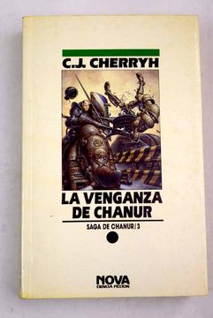 Libro La venganza de Chanur De Cherryh, C. J. - Buscalibre