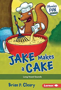 Libro Jake Makes a Cake: Long Vowel Sounds (Phonics Fun) (en Inglés) De ...
