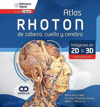 Libro Atlas Rhoton de Cabeza, Cuello y Cerebro. Imagenes en 2d y 3d De ...