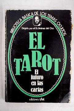 Libro El tarot: el futuro en las cartas De - Buscalibre