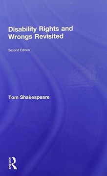 Libro Disability Rights and Wrongs Revisited (en Inglés) De Tom Shakespeare - Buscalibre