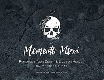 Libro Memento Mori Daily Desk Calendar: Remember Your Death and Live for Heaven De Noble Fsp Sr ...