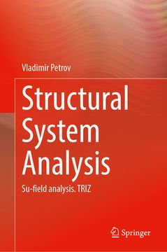 Libro Structural System Analysis: Su-Field Analysis. Triz (en Inglés) De Petrov, Vladimir ...