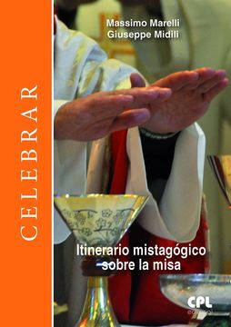 Libro Itinerario Mistagogico Sobre la Misa De Massimo / Midili Marelli ...