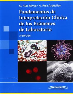 Libro Fundamentos de Interpretación Clínica de los Exámenes de Laboratorio. 2ª ed. De Guillermo ...