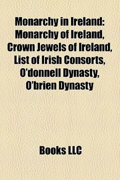 Libro monarchy in ireland: irish kings, irish royal consorts, irish ...