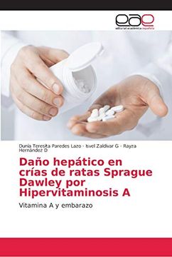 Libro Daño Hepático en Crías de Ratas Sprague Dawley por ...