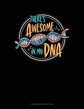 Libro There's Awesome in my Dna: Storyboard Not 1. 85: 1. De Jeryx ...