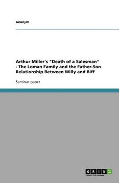 Libro arthur miller's "death of a salesman" - the loman family and the ...
