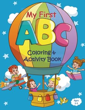 Libro My First ABC Coloring & Activity Book: ABC Coloring Book for ...