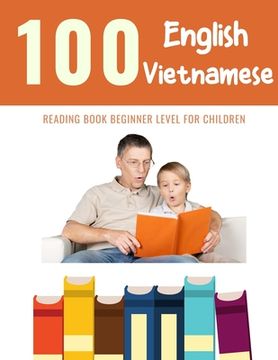 Libro 100 English - Vietnamese Reading Book Beginner Level for Children ...