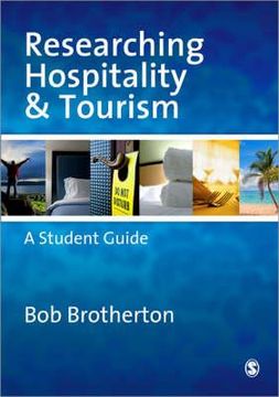 Libro researching hospitality and tourism,a student guide, bob ...