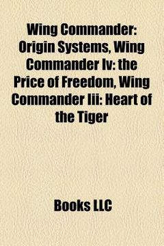 Libro wing commander: origin systems, list of wing commander characters ...