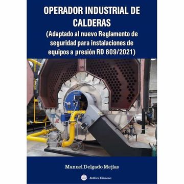 Libro Operador Industrial de Calderas (Adaptado al Nuevo Reglamento de ...