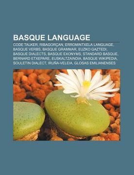 Libro basque language: code talker, ribagor an, erromintxela language ...