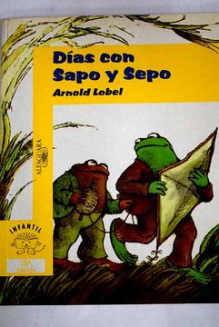 Libro Días con Sapo y Sepo De Lobel, Arnold - Buscalibre Chile