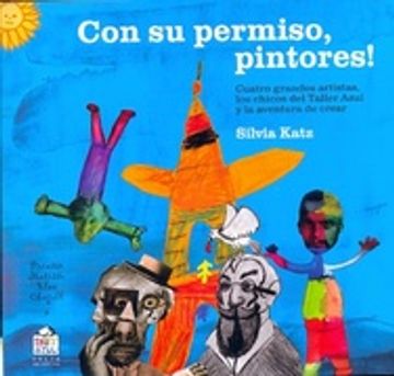 Libro Con su Permiso Pintores Katz Silvia De Katz Silvia - Buscalibre ...