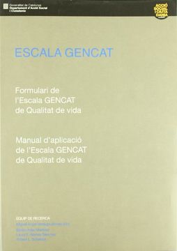 Libro Escala Gencat. Formulari de L'Escala Gencat de Qualitat de Vida ...