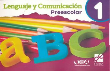 Libro Lenguaje y Comunicacion 1 Preescolar De Cecilia Patricia Mendiolagomez, Maria Jose Escand ...