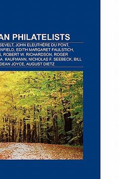 Libro american philatelists: franklin d. roosevelt, john eleuth re du ...