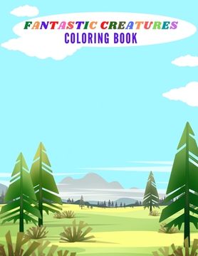 Book Fantastic Creatures: Amazing Creatures, Doodles, and Mandalas ...