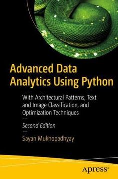 Libro Advanced Data Analytics Using Python: With Architectural Patterns ...
