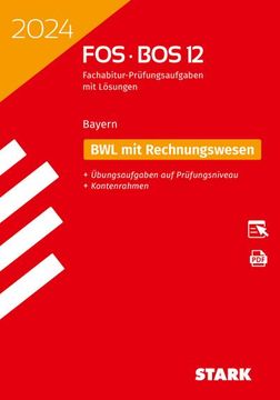 Libro Stark Abiturprüfung Fos/Bos Bayern 2024 - Betriebswirtschaftslehre mit Rechnungswesen 12 ...