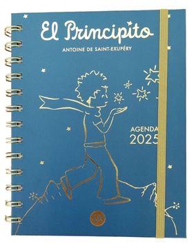 Libro Agenda El Principito • Azul 2025 De Antoine de Saint-Exupéry ...