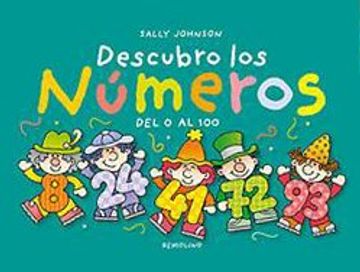 Libro Descubro los Numeros del 0 al 100 De Johnson Sally - Buscalibre