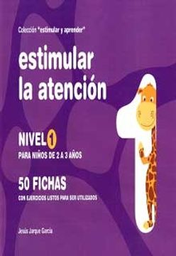 Libro Estimular La Atencion. Nivel 1 / 10. Niños De 2 A 16 Años. Fichas ...