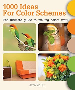 Libro 1000 Ideas for Color Schemes: The Ultimate Guide to Making Colors ...