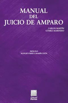 Libro Manual del Juicio de Amparo / 3 ed. De Carlos Martin ...