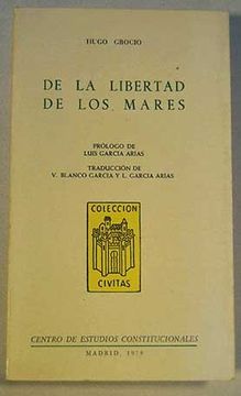 Libro De la libertad de los Mares De Hugo Grocio - Buscalibre
