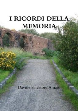 Libro I Ricordi Della Memoria (en Italiano) De Davide Salvatore Amato ...