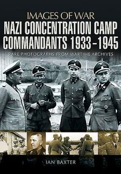 Libro Nazi Concentration Camp Commandants 1933-1945 (en Inglés) De ...