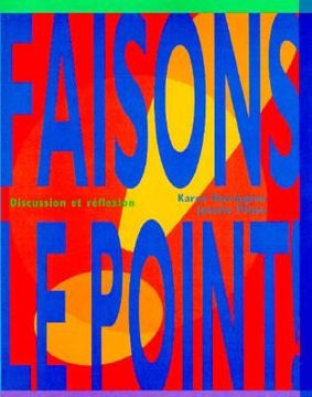 Libro faisons le point! discussion et reflexion, harrington, karen ...