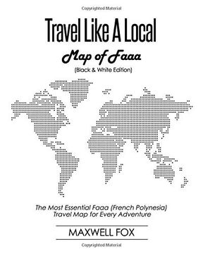 Libro Travel Like a Local - map of Faaa: The Most Essential Faaa ...