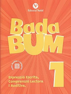 Libro Badabum 1 1ºPrimaria. Expressi¢ Escrita. Comprensi¢ Lectora i ...