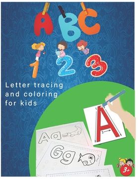 Book abc letter tracing and coloring for kids: Practice for Kids with ...