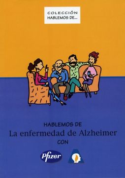 Libro hablemos de la enfermedad de alzheimer De - Buscalibre