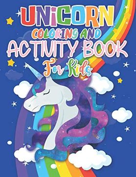 Libro Unicorn Coloring and Activity Book for Kids: Unicorn Activity ...