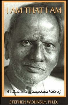 Libro I Am That I Am: A Tribute to Sri Nisargadatta Maharaj De Stephen ...