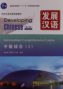 Libro Developing Chinese-Intermediate Comprehensive Course-I (en N) De Xu Gui Mei - Buscalibre