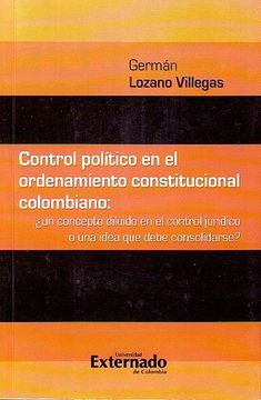 Libro En El Control Politico En El Ordenamiento Constitucional ...