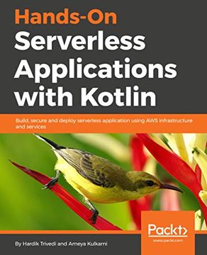 Libro Hands-On Serverless Applications With Kotlin: Develop Scalable and Cost-Effective web ...