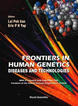 Libro Frontiers in Human Genetics: Diseases and Technologies De Lai ...