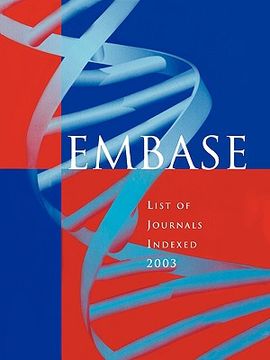 Libro embase list of journals indexed 2003, embase, ISBN 9780444513694 ...