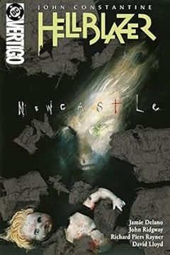 Libro Biblioteca Vertigo John Constantine: Hellblazer 3. New Castle De Varios Autores - Buscalibre