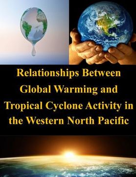 Libro Relationships Between Global Warming and Tropical Cyclone ...